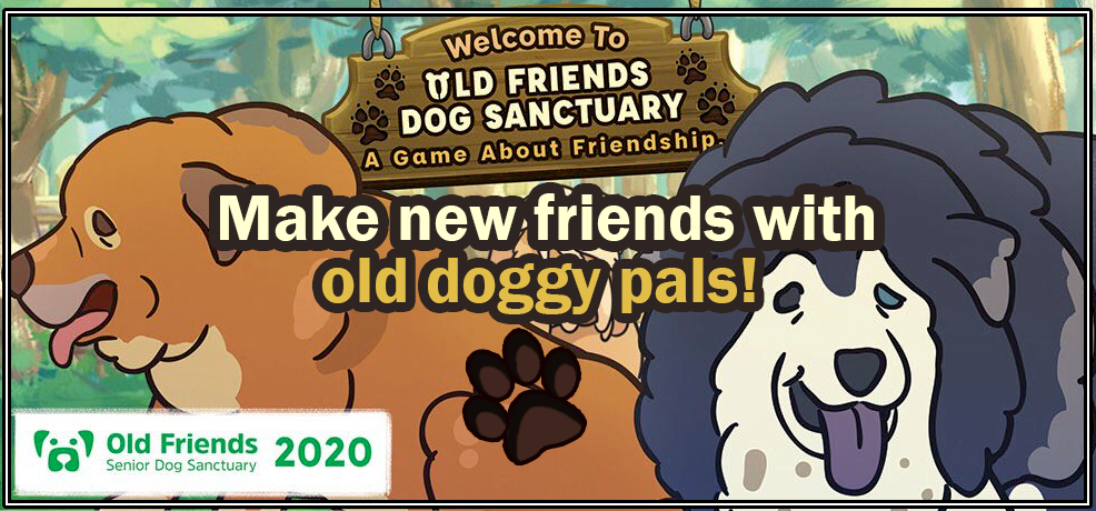 Get ready to make new friends at the “Old Friends Dog Sanctuary ...