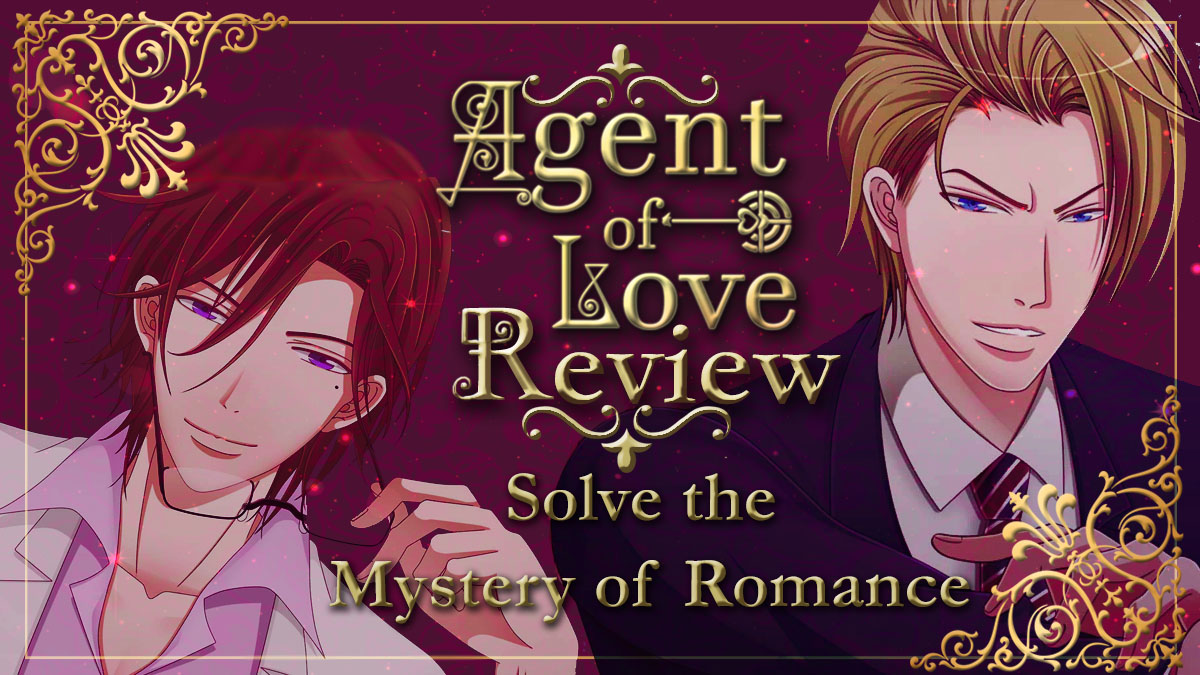 Agent of Love Review: Solve the Mystery of Romance – Ominous Beep